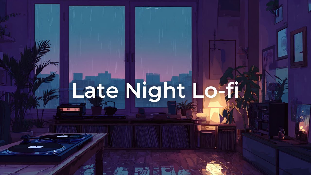 Late Night Lo‑Fi Beats to Study & Relax – 30 Min Chill Mix - YouTube