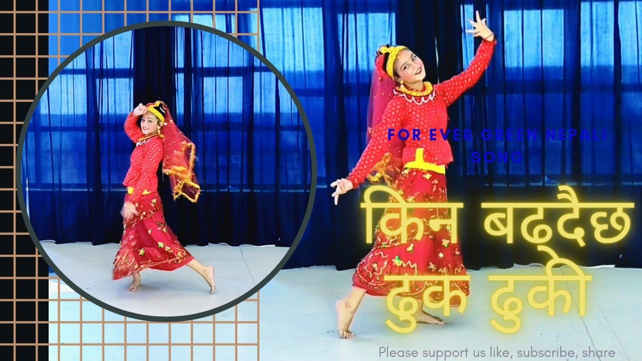 Nepali Lok Dance| किन बढ्दैछ ढुक ढुकी"| (@Namunadancestudio Dance by ...