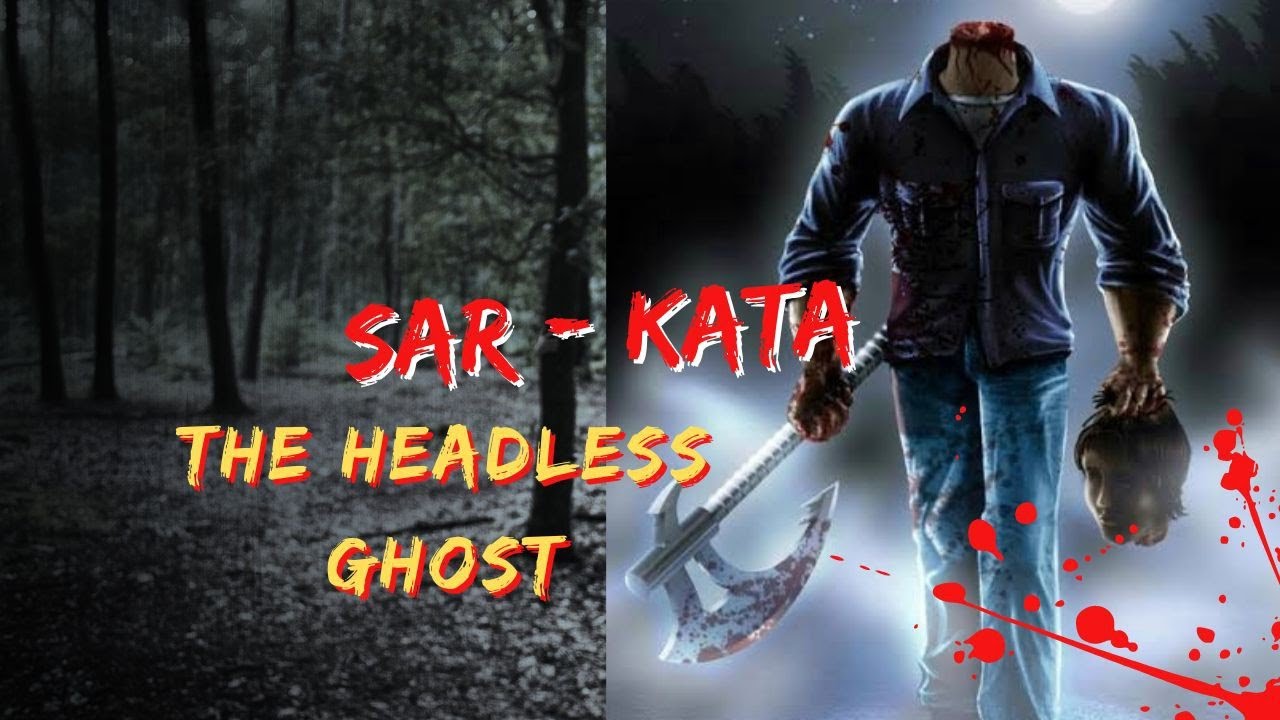Sar-Kata Bhoot| Who Is Sar-Kata?| Real Ghost Story| Urban Legends ...