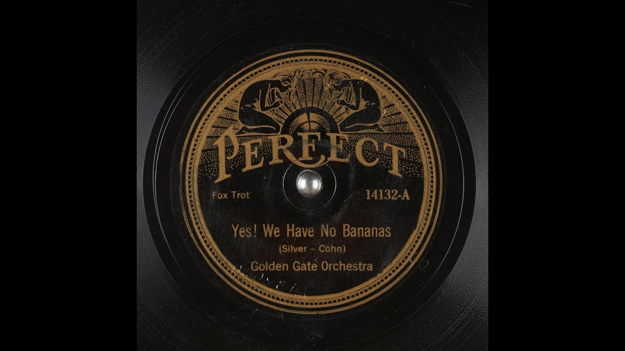 Yes! We Have No Bananas Golden Gate Orchestra - YouTube