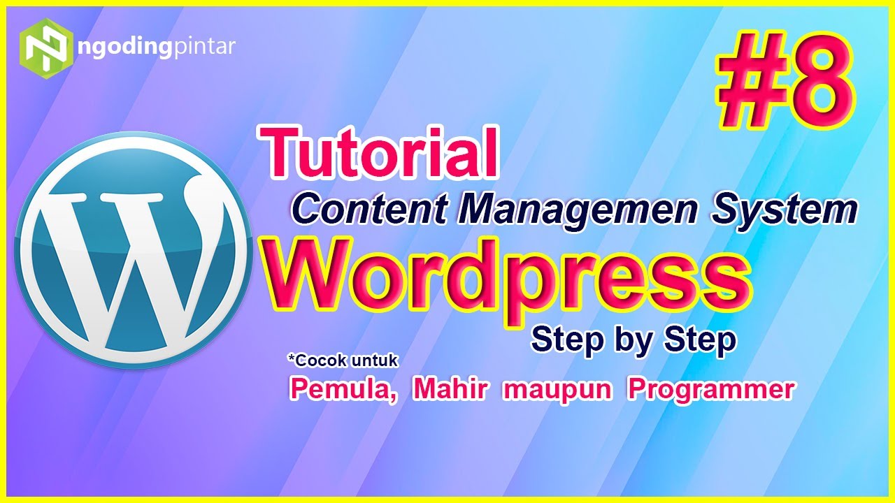 Cara membuat Postingan pada Wordpress - #8 | Belajar Wordpress hingga ...