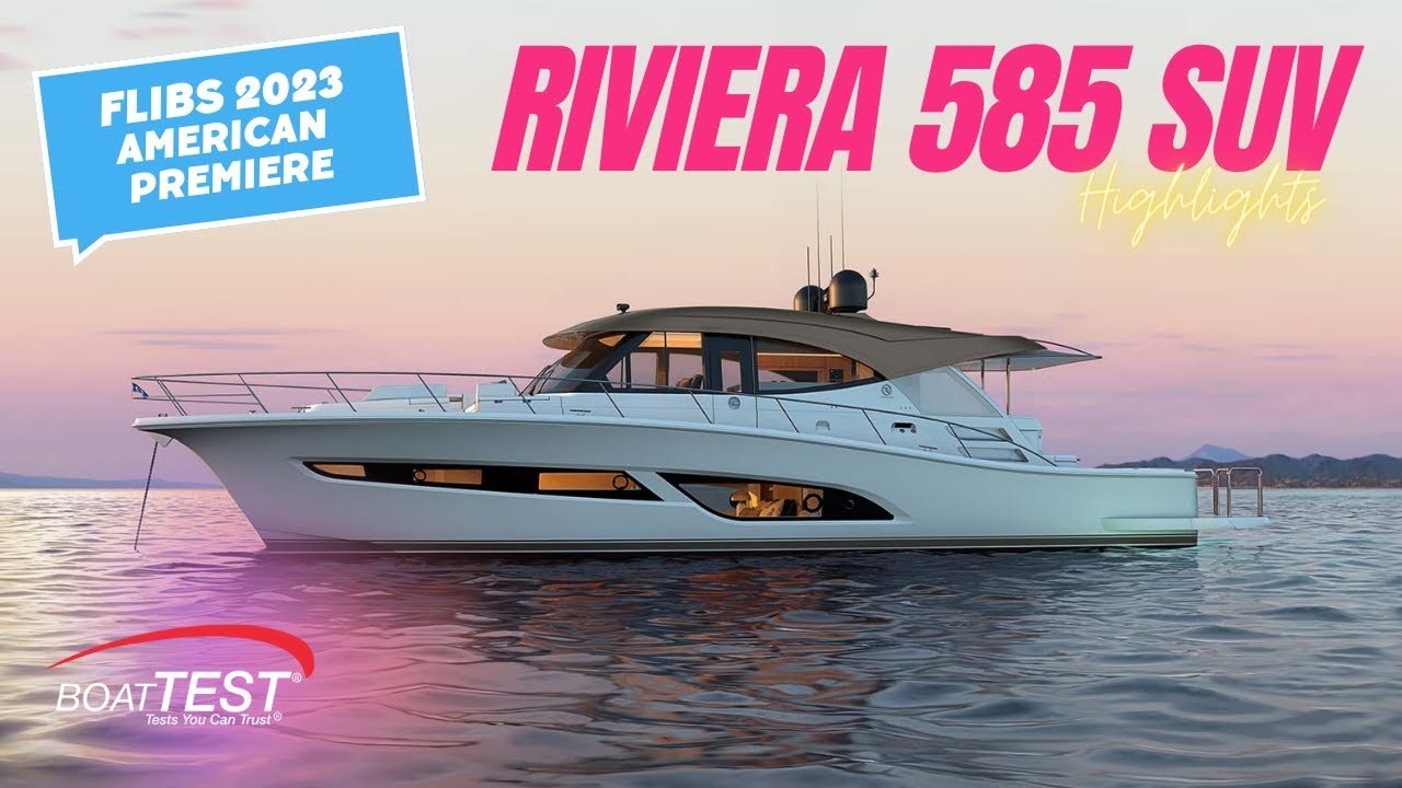Riviera 585 SUV (2023) "Highlights" | BoatTEST - YouTube