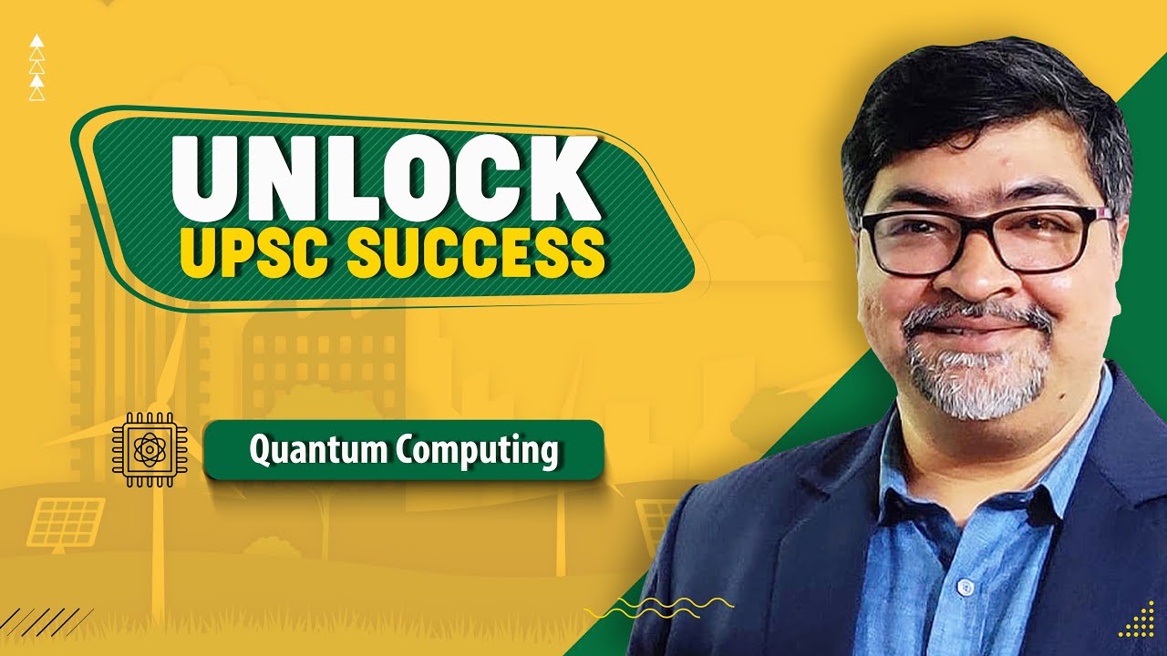 🖥️ Quantum Computing, specially curated for UPSC aspirants!👩‍💼👨‍💼 - YouTube