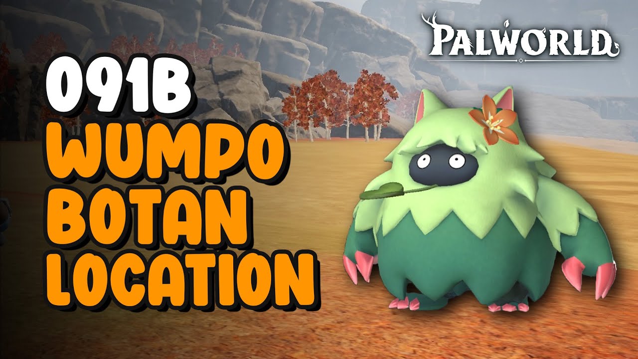 Wumpo Botan Location - Paldeck 091 B | Palworld - YouTube