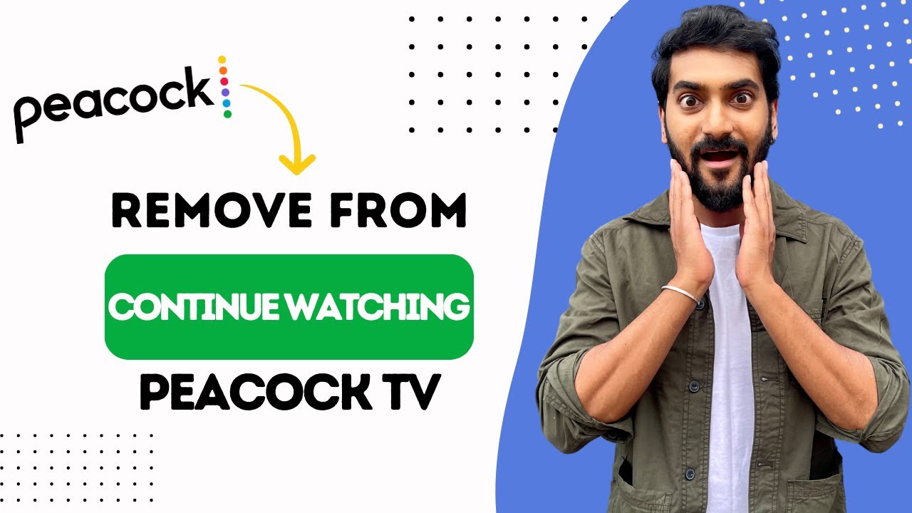 How To Delete Continue Watching On Peacock