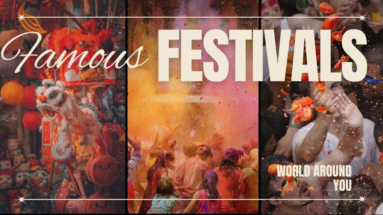 Famous Cultural Festivals Around the World - YouTube