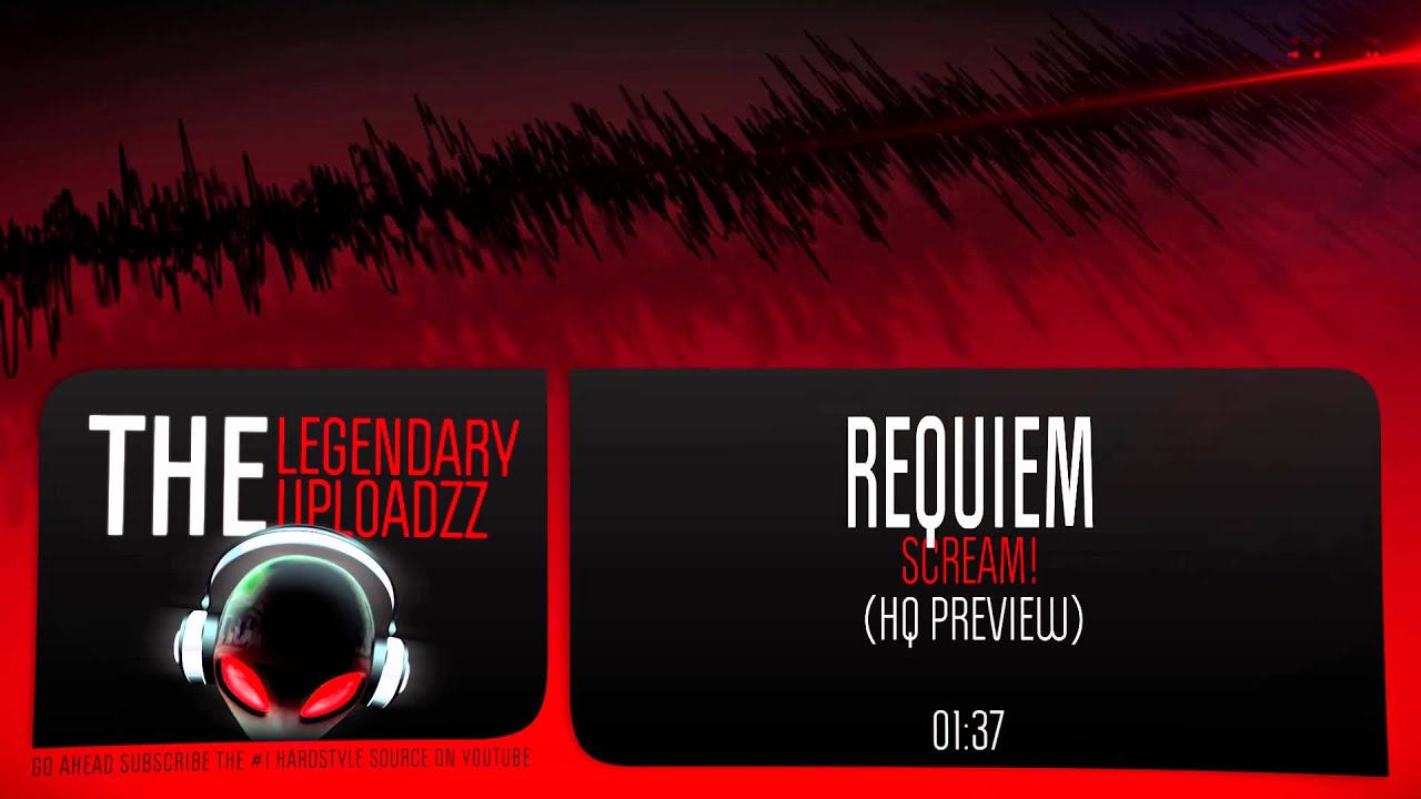 Requiem - Scream! [HQ + HD PREVIEW] - YouTube
