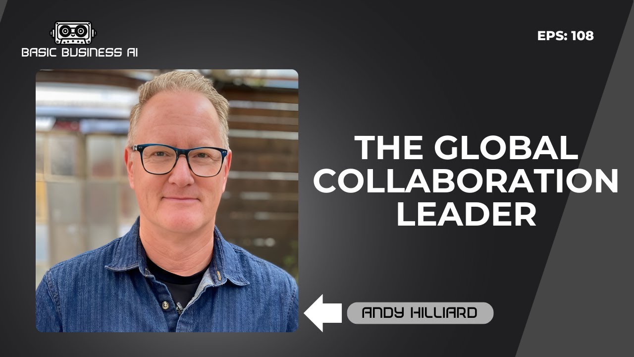 The Global Collaboration Leader, Andy Hilliard - YouTube