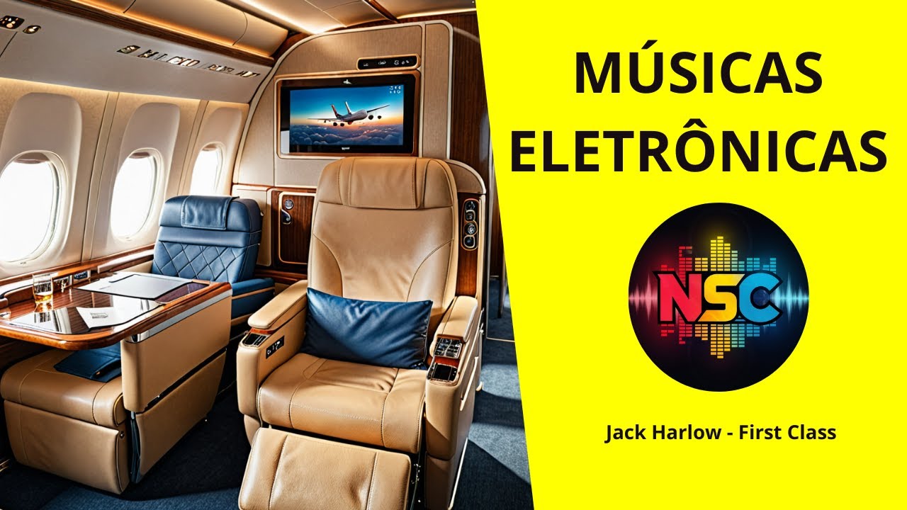 Jack Harlow - First Class - NSC - Hits Eletrônicos Remix - Músicas Para ...