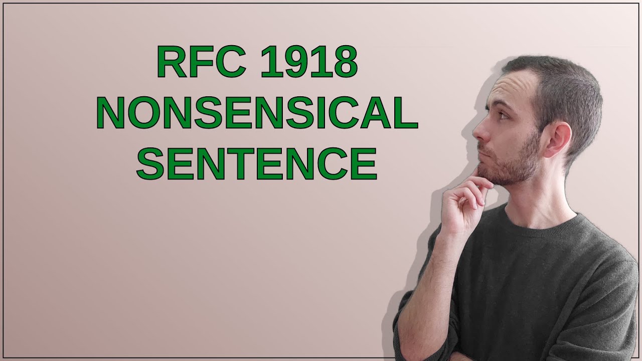 RFC 1918 nonsensical sentence - YouTube