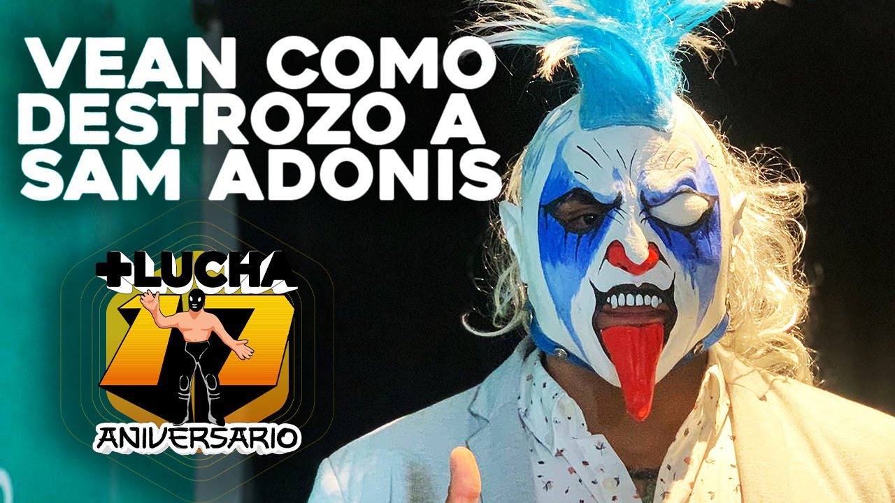 ¡Psycho Clown llegará al 17 Aniversario de Más Lucha! - YouTube