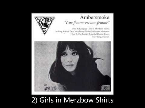 Ambersmoke - Girls in Merzbow Shirts