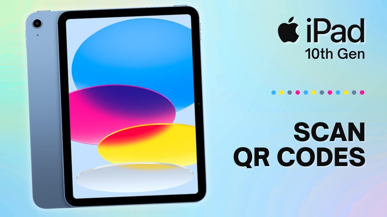 How to Scan QR Codes: A Quick Guide for the iPad 10th Gen - YouTube