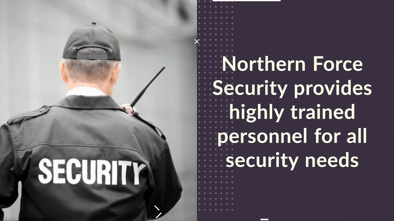 Northern Force Security - Leading security companies in toronto - YouTube