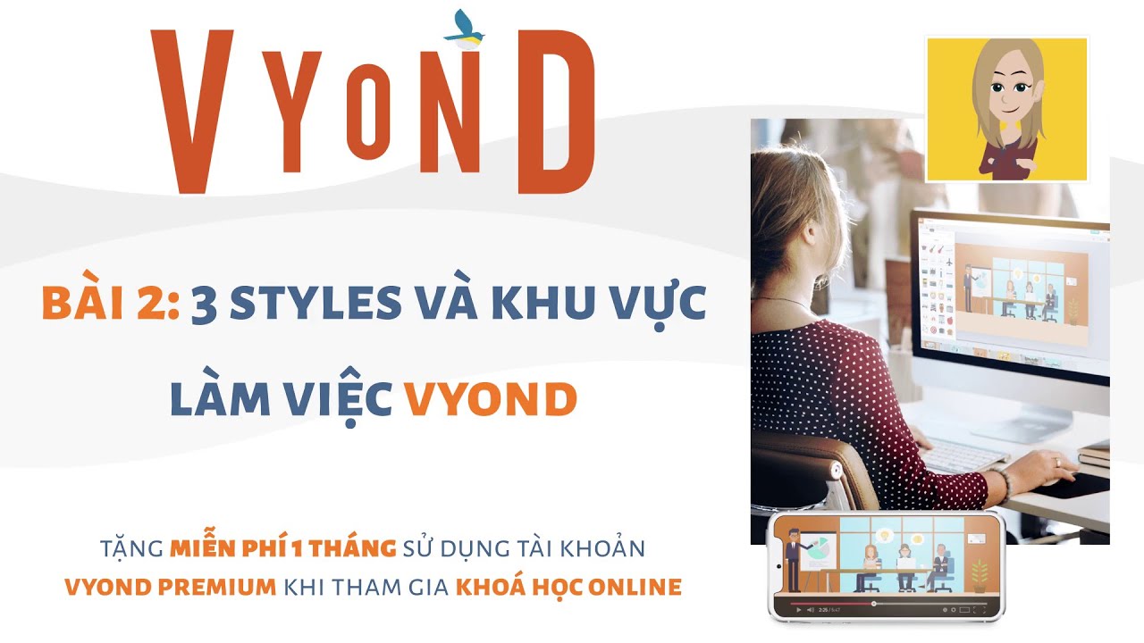 Thiết kế Video Animation với Vyond || Bài 2: 3 Styles và khu vực làm ...