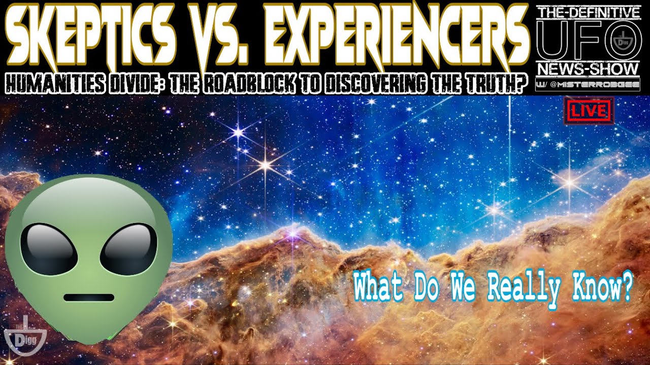 NEWS : Skeptics vs. Experiencers: Humanities Divide - What We Know ...