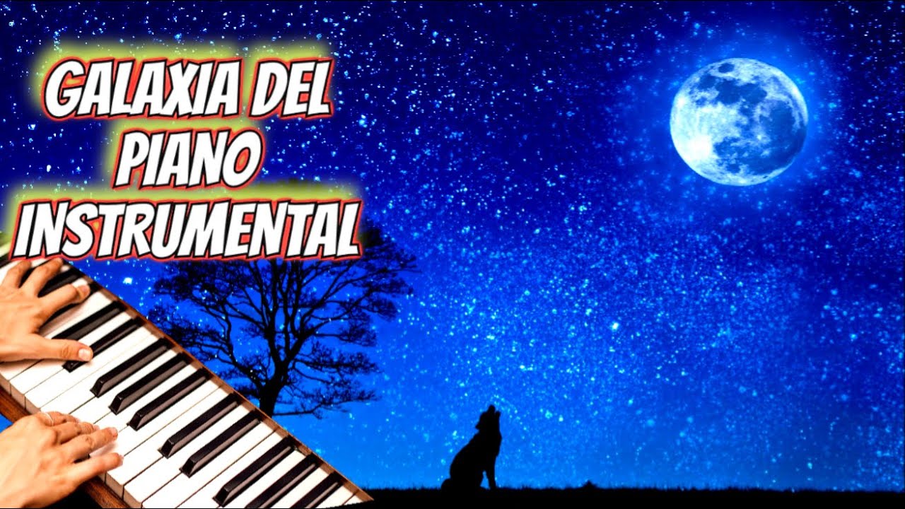 MUSICA de PIANO INSTRUMENTAL Relajante🌠 | 🌟Música Relajante Piano | 🎶 ...