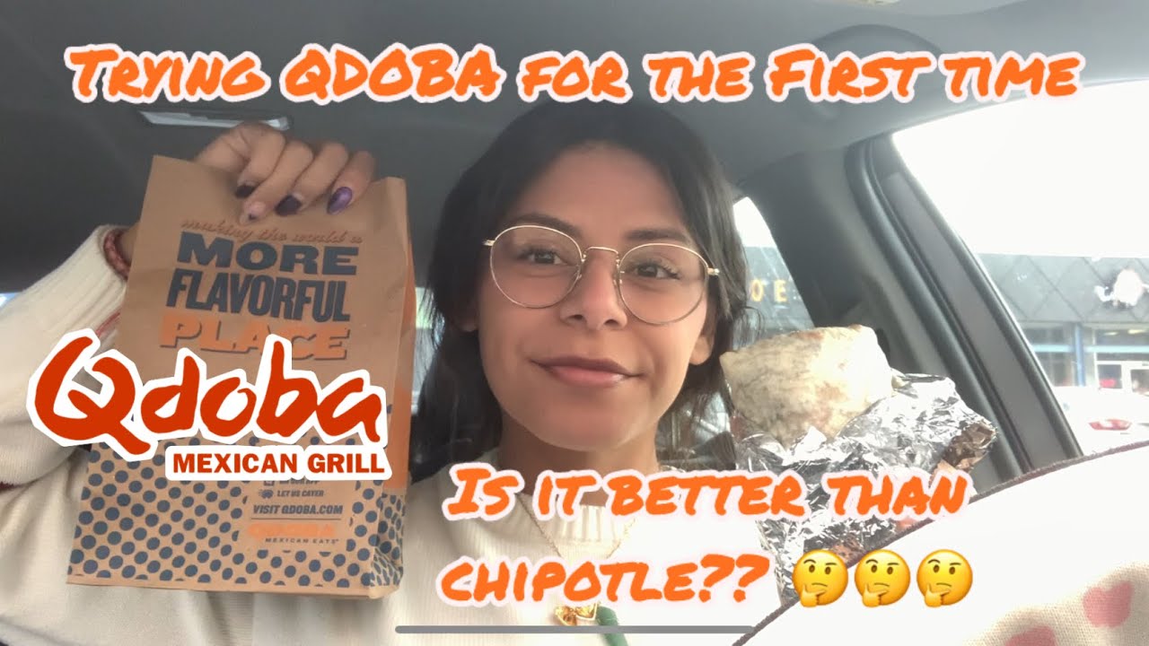 Is QDOBA Better Than Chipotle🤔🤔!! Trying QDOBA for the first time ...