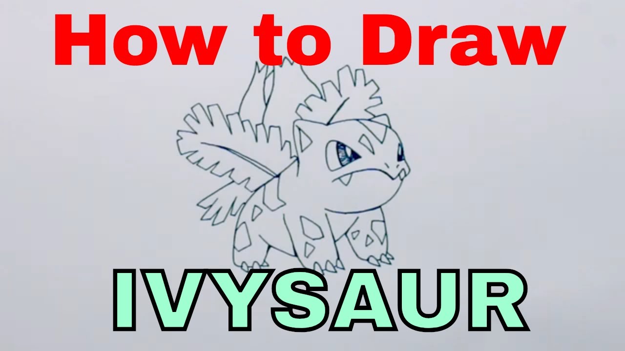 How to Draw IVYSAUR - Easy Pokemon Drawing Step-by-Step - YouTube