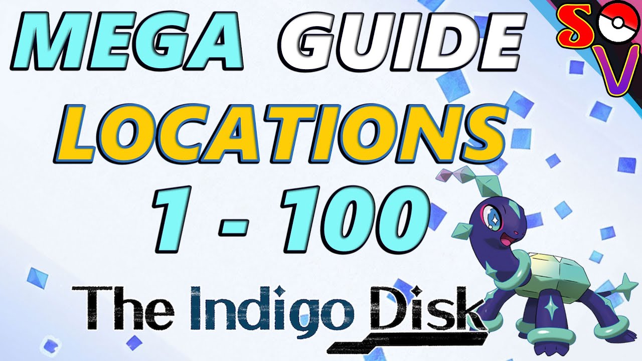 Pokemon Scarlet and Violet: Indigo Disk - Location Guide 1 to 100 - YouTube
