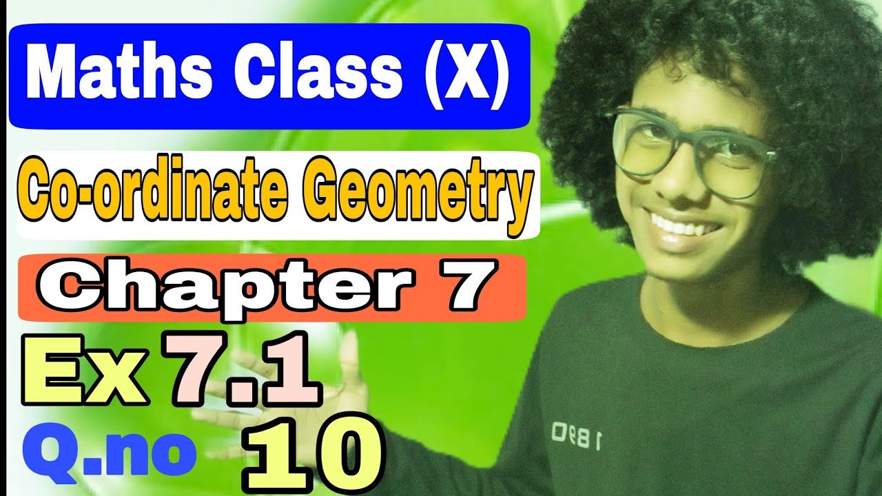 Class 10 Maths | Chapter 7 | Exercise 7.1 Q10 | Co-ordinate Geometry ...