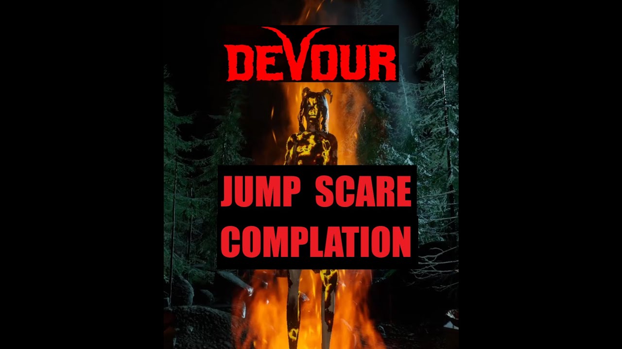 DEVOUR - Jump Scare Compilation - 7 Mins - YouTube