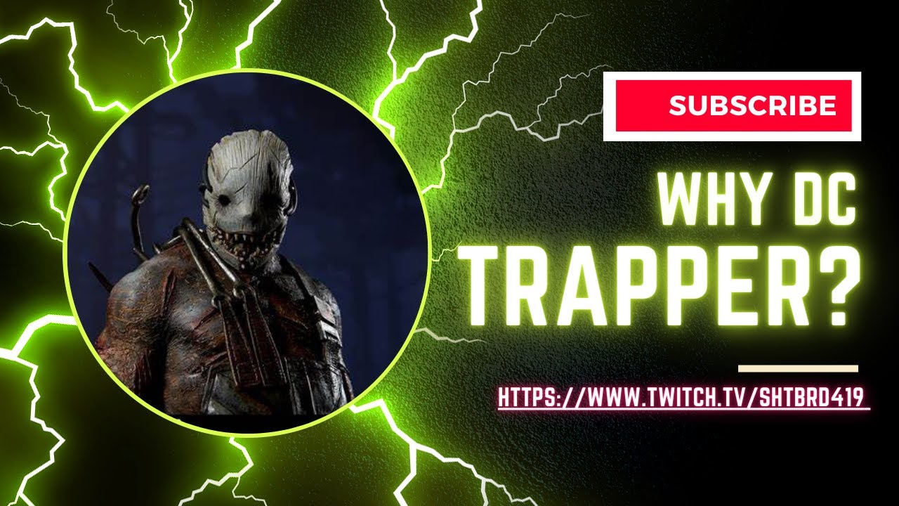 Did we make this Trapper DC? | Dead By Daylight / DBD Gameplay - YouTube