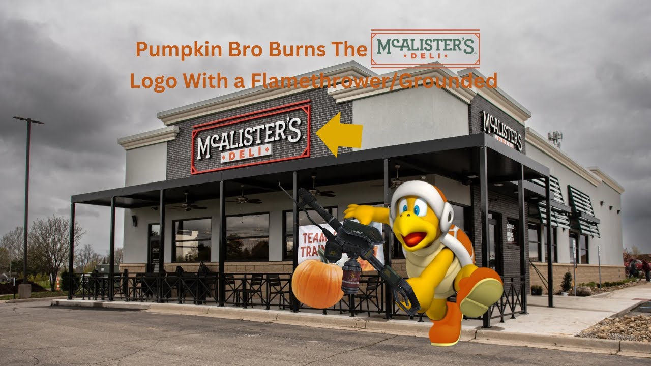 Pumpkin Bro Burns The McAlister's Deli Logo With A Flamethrower ...