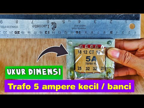Ukuran dimensi trafo ct 5 ampere kecil / banci - YouTube