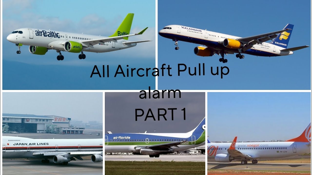 all Aircraft Pull up alarm PART 1 - YouTube