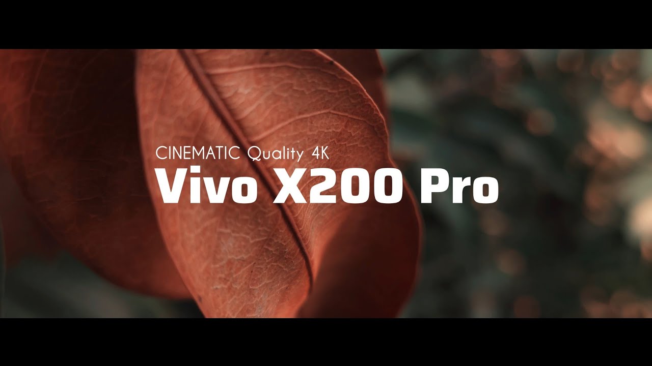 Vivo X200 Pro | DSLR Quality Videography | Cinematic Camera Test 4K ...