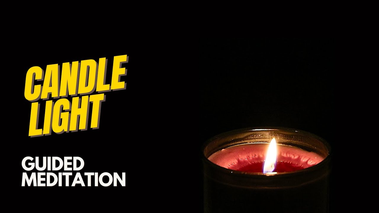 Candle Gazing Meditation | Candlelight Guided Meditation | Trataka ...