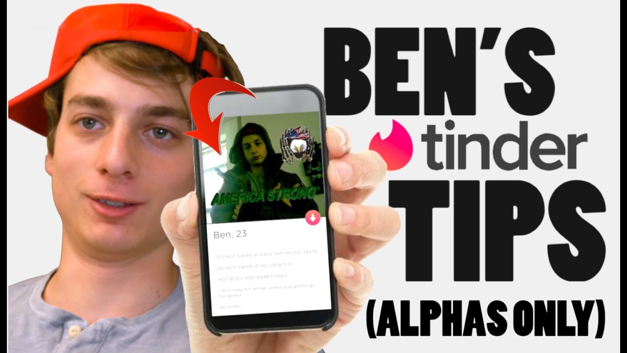 Ben's Tinder Tips (Alphas ONLY) - YouTube