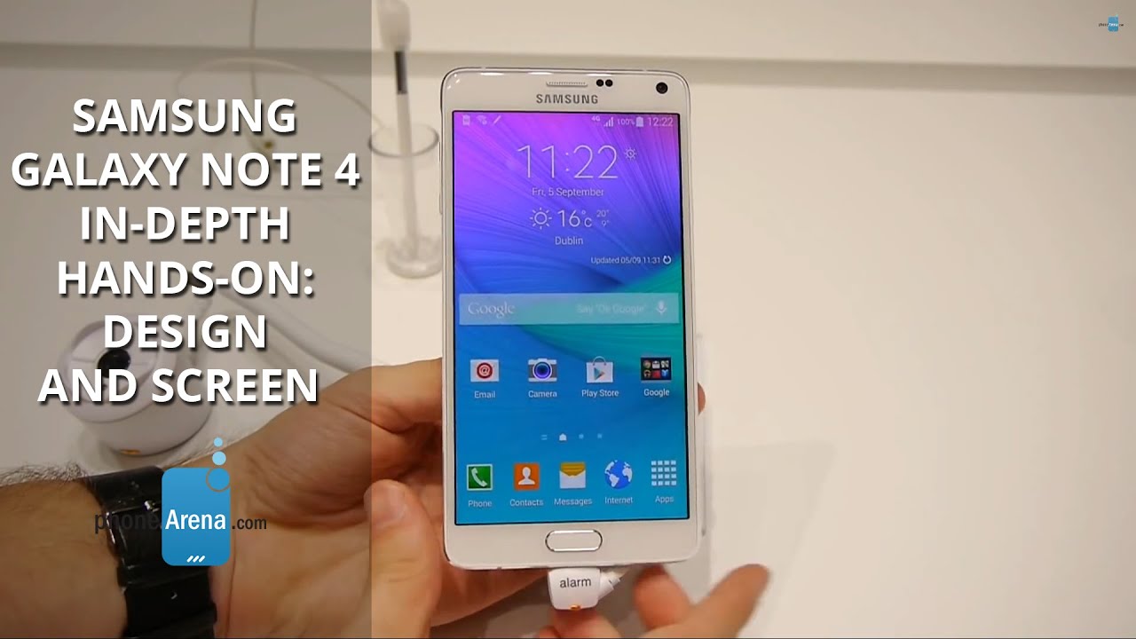 Samsung Galaxy Note 4 in-depth hands-on: Design and Screen - YouTube