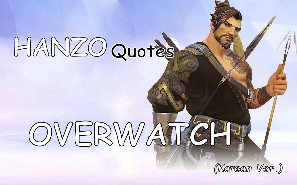 OVERWATCH - HANZO Quotes (KR) - YouTube