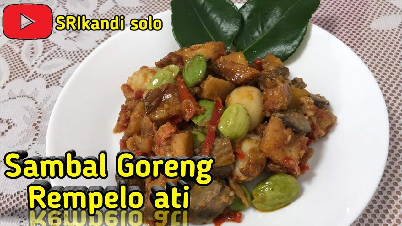 Sambal Goreng rempela ati - YouTube