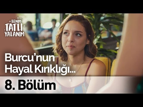 Burcu'nun Hayal Kırıklığı... | Benim Tatlı Yalanım 8. Bölüm