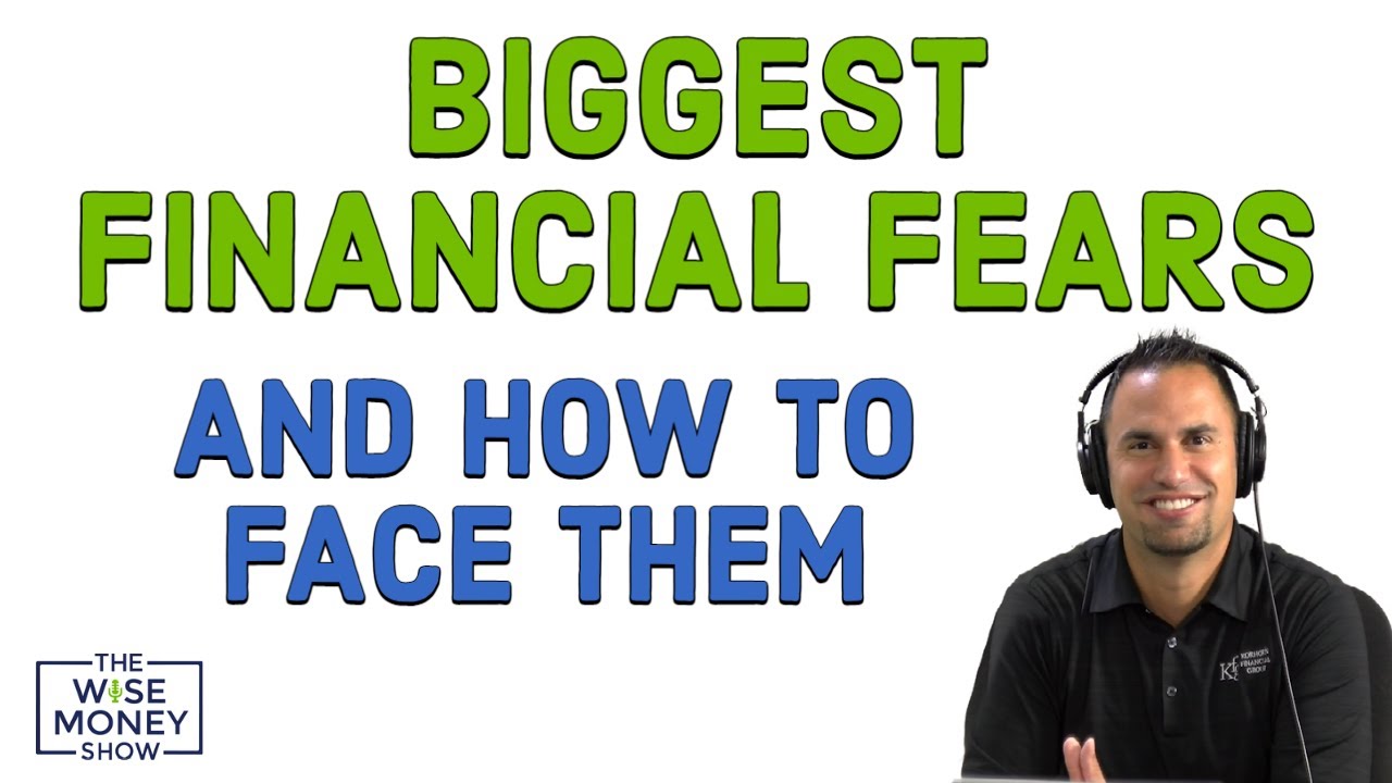 The Biggest Financial Fears and How to Face Them - YouTube