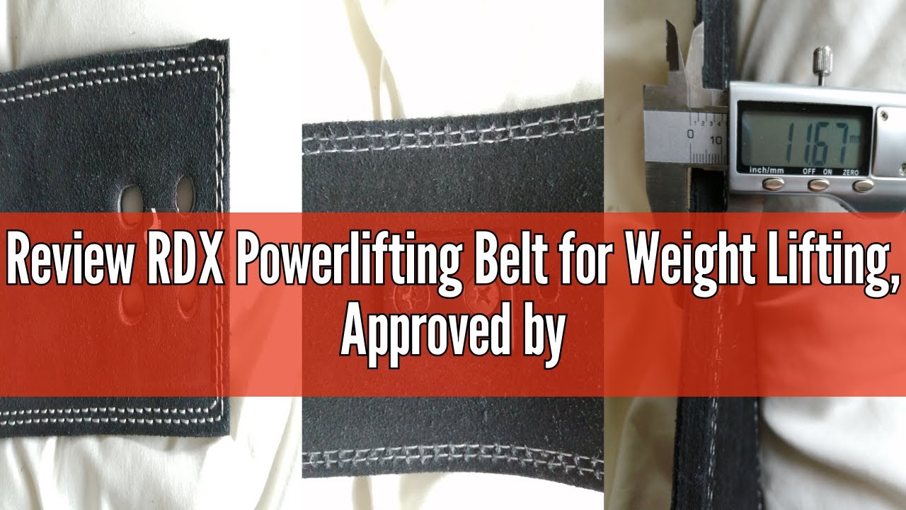 Review RDX Powerlifting Belt for Weight Lifting, Approved by IPL and ...