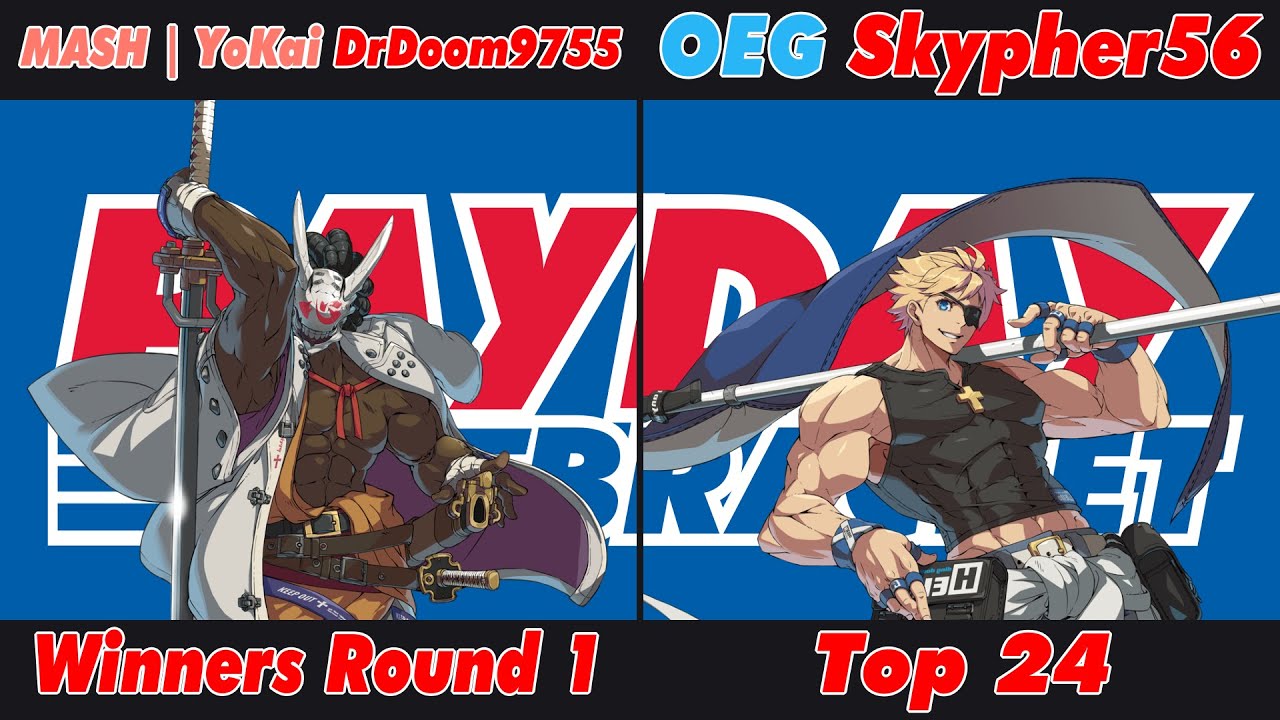 [The PAYDAY Bracket #17] Top 24 - MASH | YoKai | DrDoom9755 VS OEG ...
