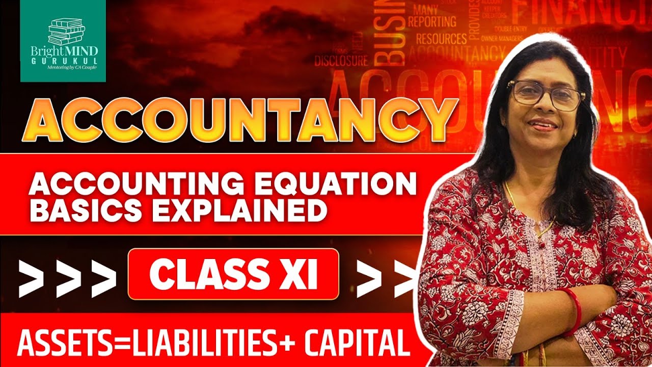 📊 Accounting Equation Made Easy! | Class 11 Accountancy Basics ...