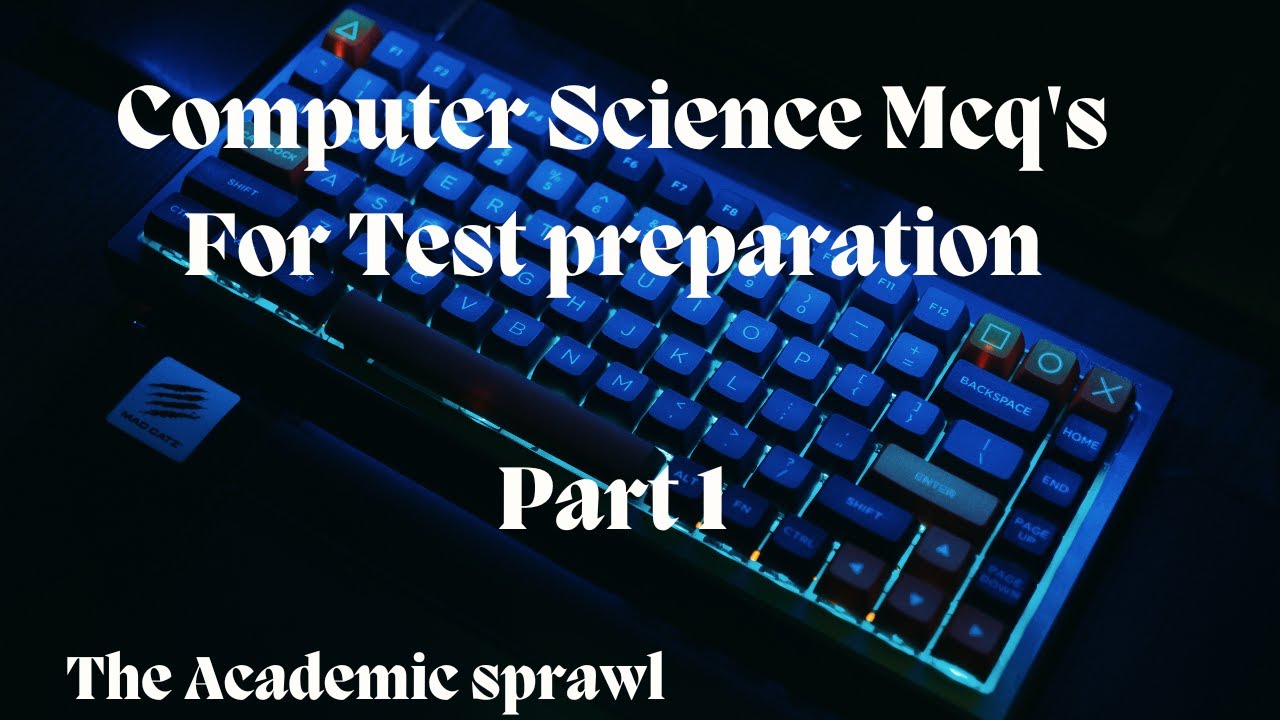 Computer Science Mcq's | Test Preparation | Part 1 | The Academic ...