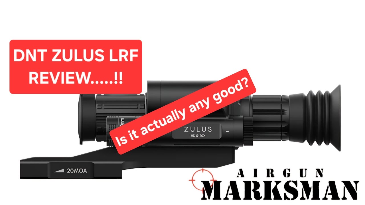 DNT ZULUS LRF NIGHT VISION SCOPE REVIEW. RANGE TEST WITH AN FX KING ...