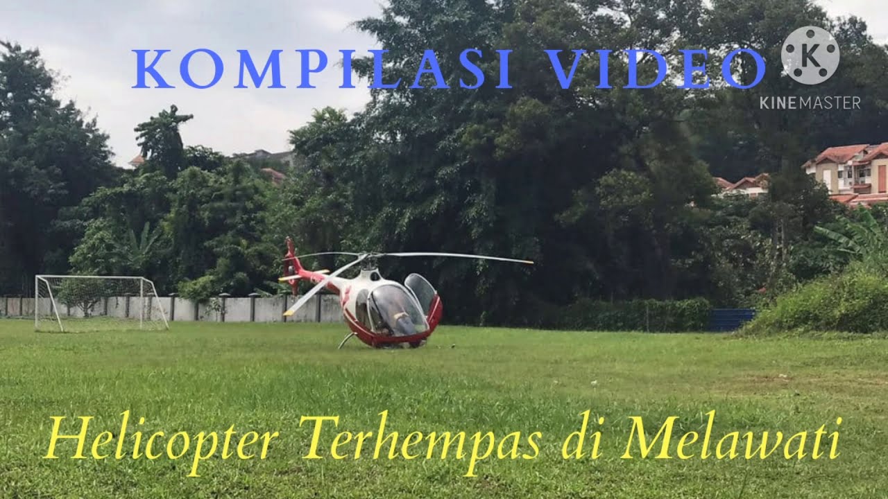 Helicopter Berlanggar Di Atas Ruang Angkasa Melawati, Selangor - YouTube