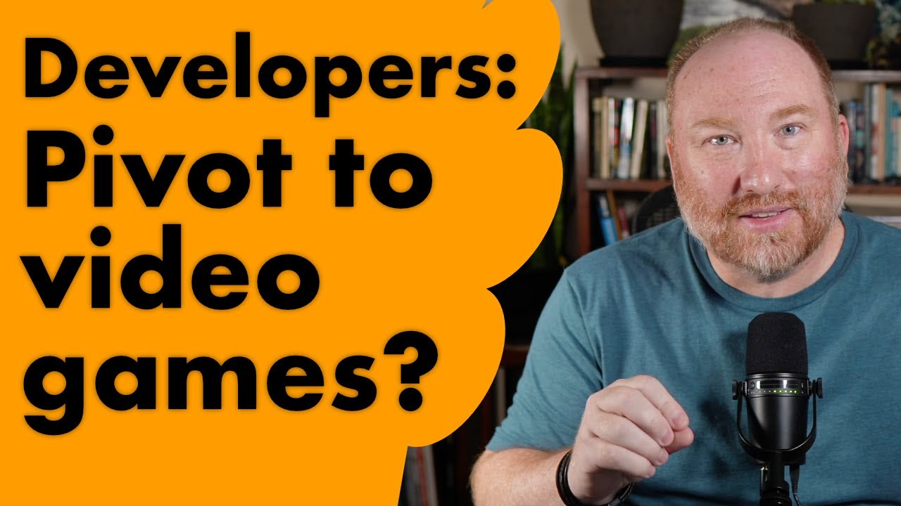 Developers: Pivot to video games? - YouTube