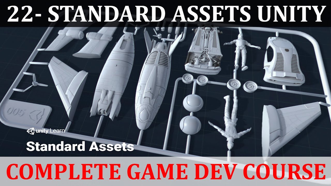 Unity Standard Assets #22 | Game Development Complete Course In Unity ...