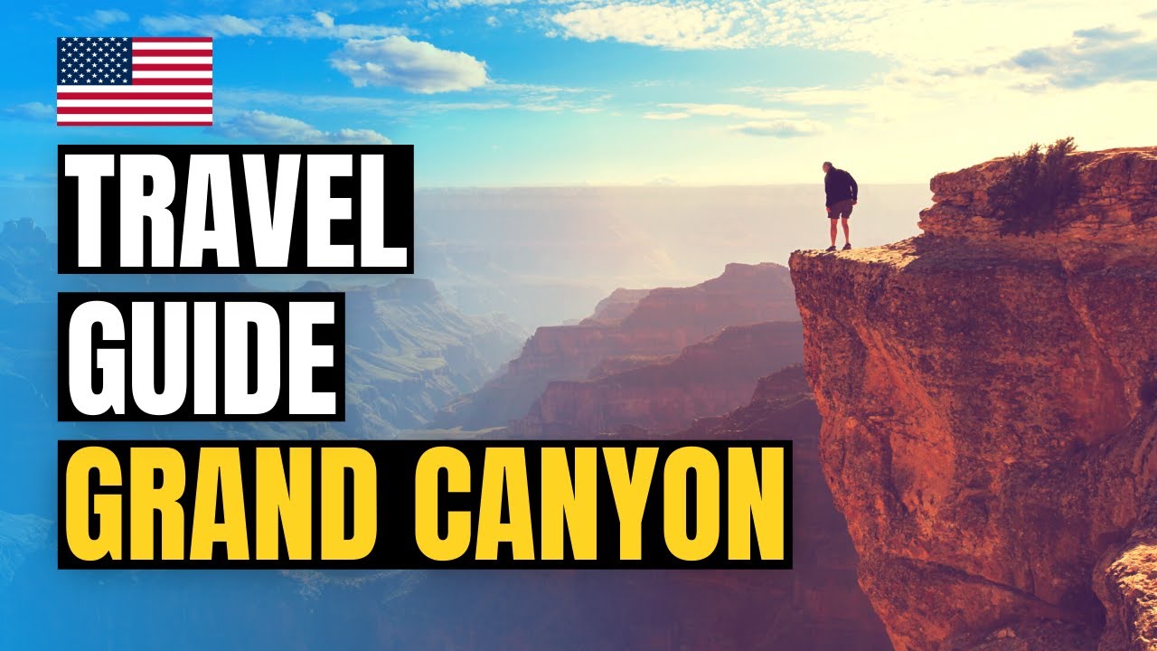 Things to Do in Grand Canyon National Park | Travel Guide 2025 - YouTube