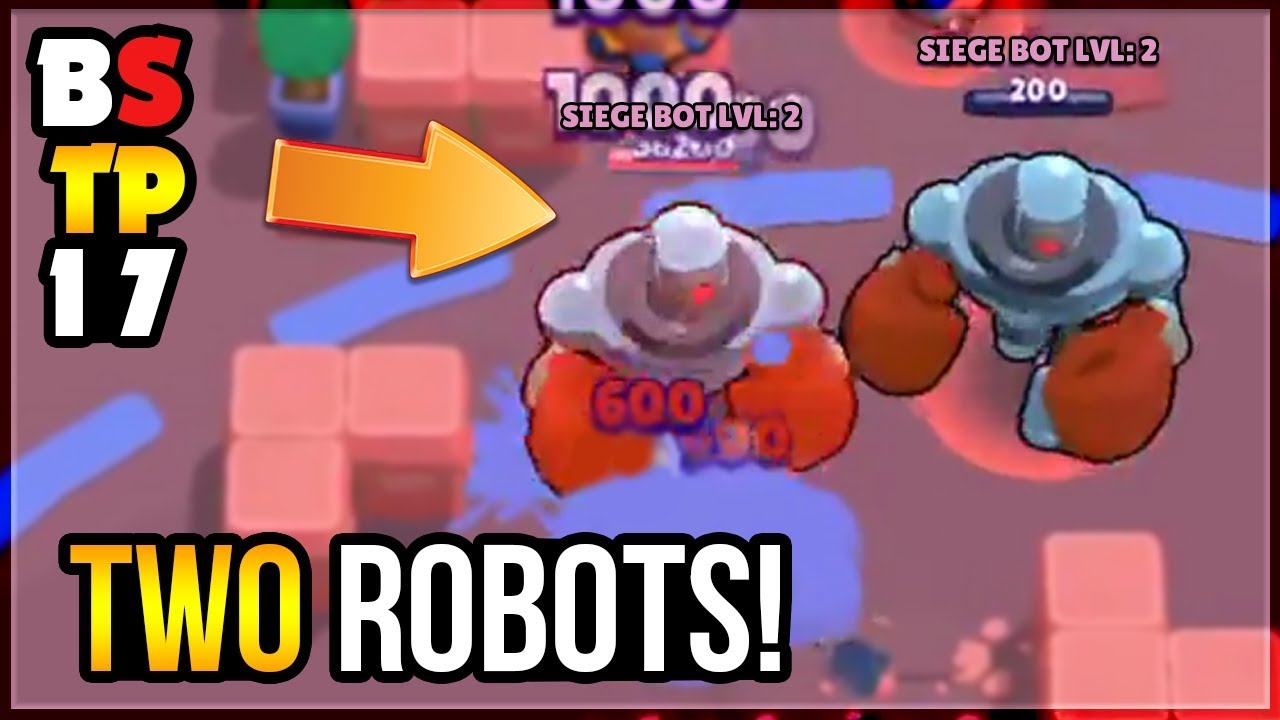 TWO ROBOTS AT ONCE IN SIEGE! Brawl Stars Top Play Review #17 - YouTube