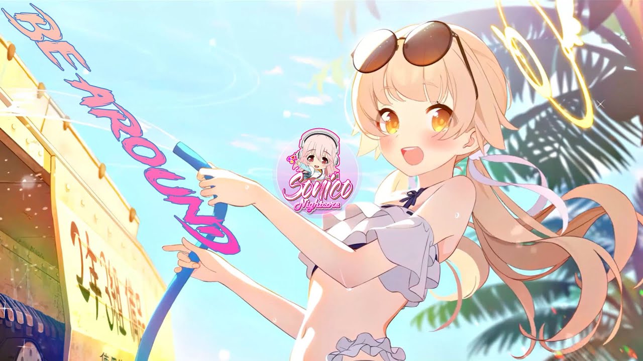 「𝓝𝓲𝓰𝓱𝓽𝓬𝓸𝓻𝓮 」- 𝑩𝒆 𝑨𝒓𝒐𝒖𝒏𝒅 ♡ (𝑳𝒚𝒓𝒊𝒄𝒔) - YouTube