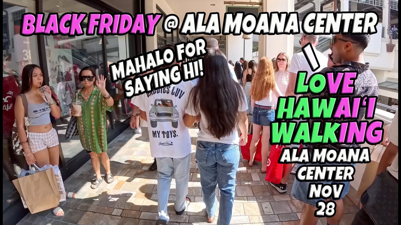 I Love Hawaii Walking | Special Black Friday Shoppers at Ala Moana ...